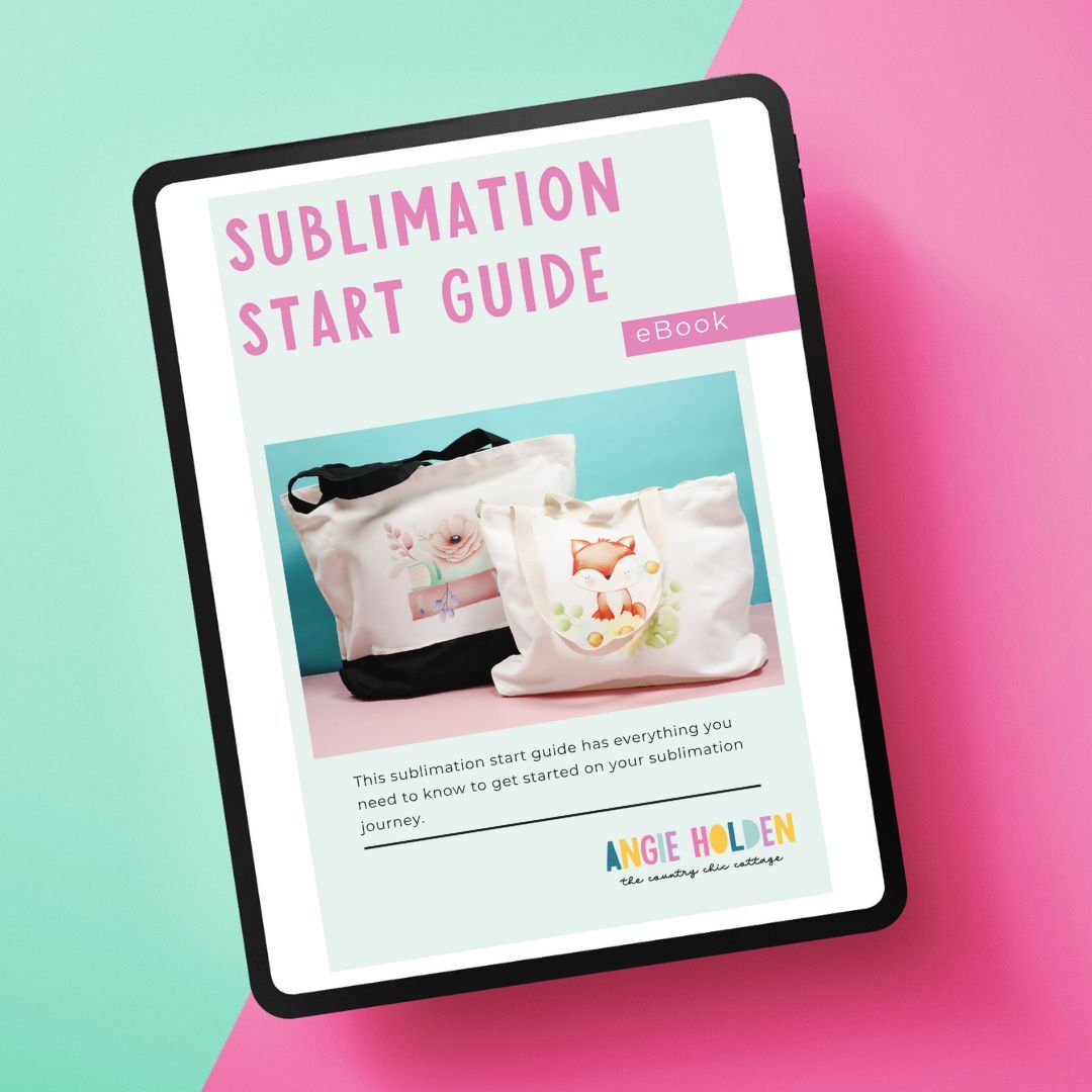 Sublimation Start Guide eBook – The Country Chic Cottage