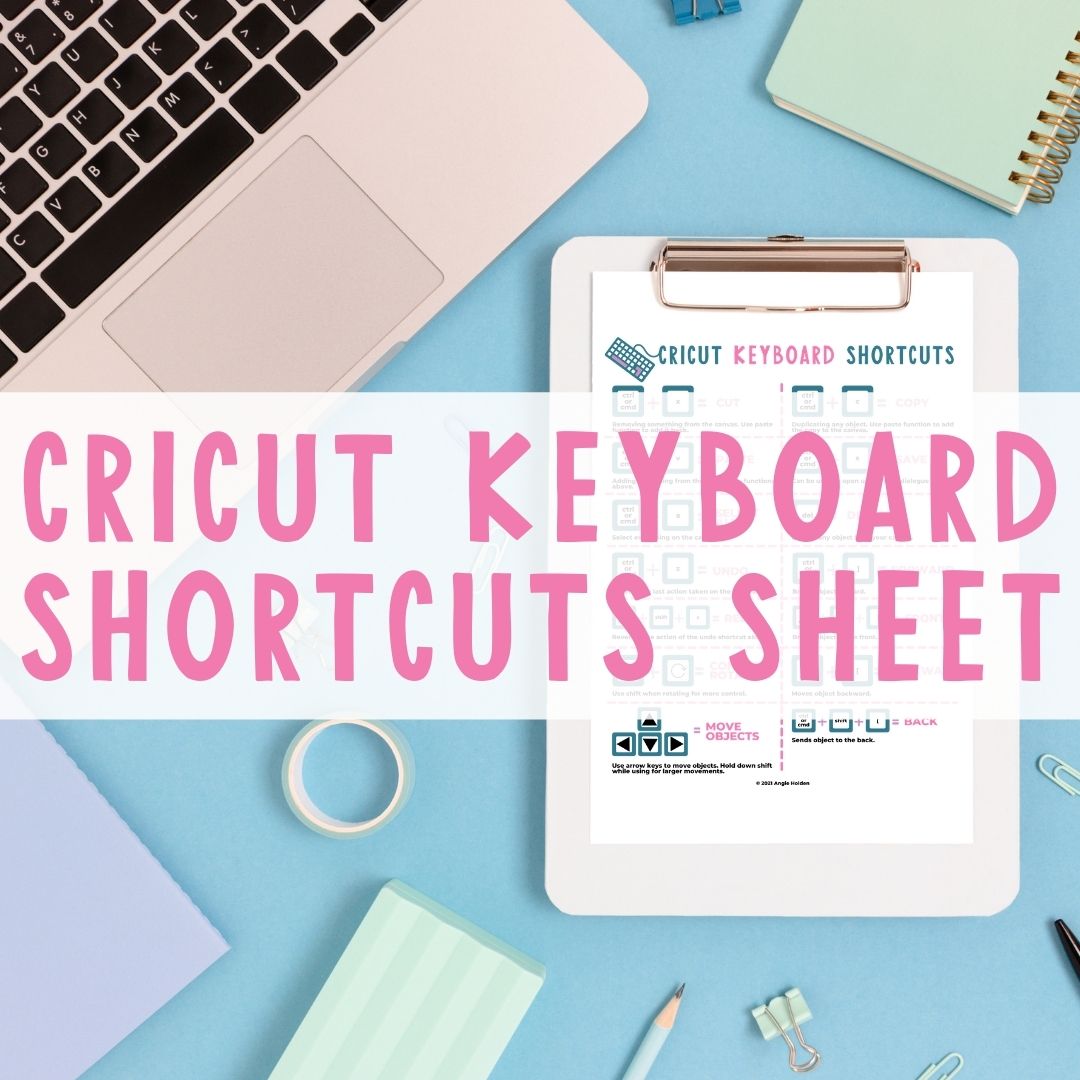 Cricut Keyboard Shortcuts Sheet – The Country Chic Cottage