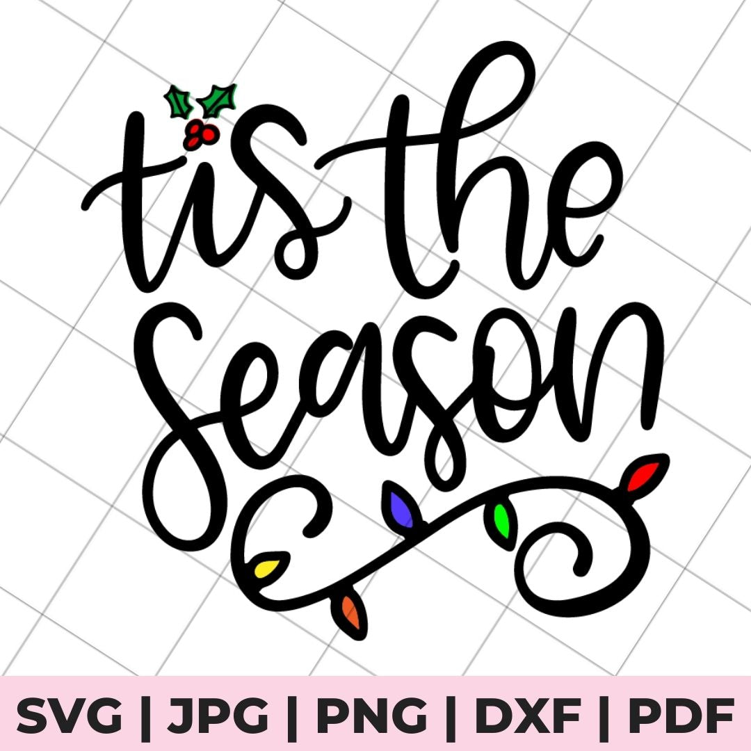 'Tis the Season SVG File – The Country Chic Cottage